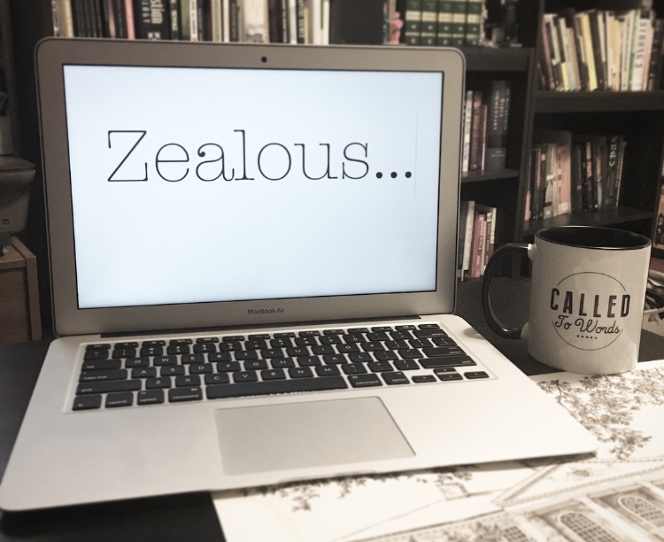 Zealous – Called to Words